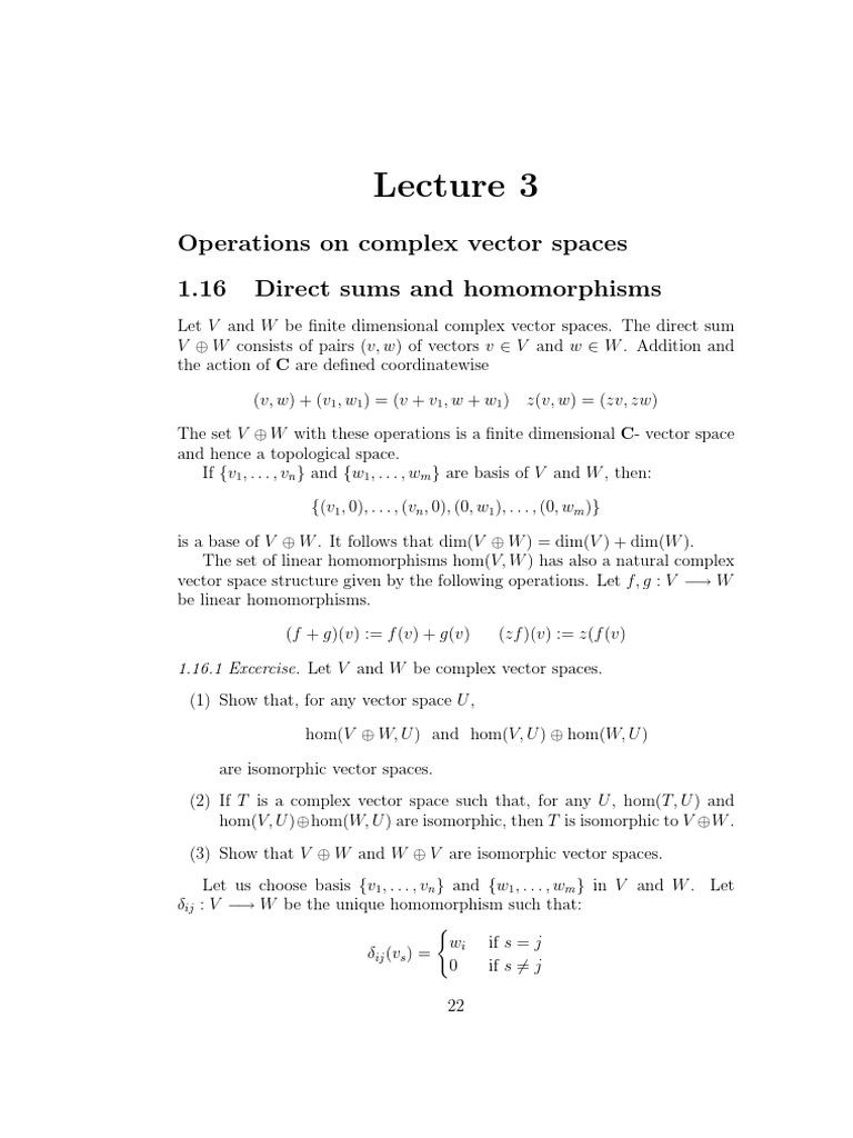 Operations On Complex Vector Spaces 1.16 Direct Sums and Homomorphisms ...