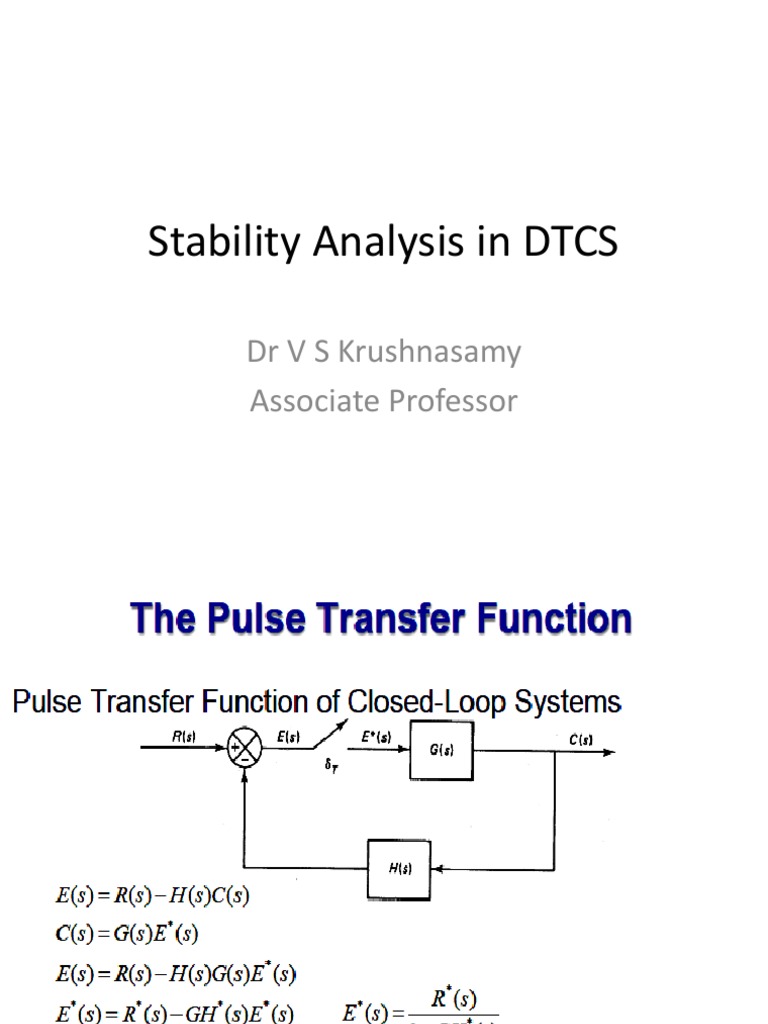 Stability Analysis in DTCS: DR V S Krushnasamy Associate Professor ...