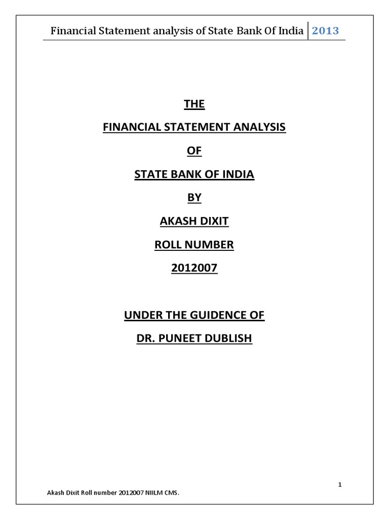 Financial Statement Analysis of State Bank of India 2013 by AKASH DIXIT ...