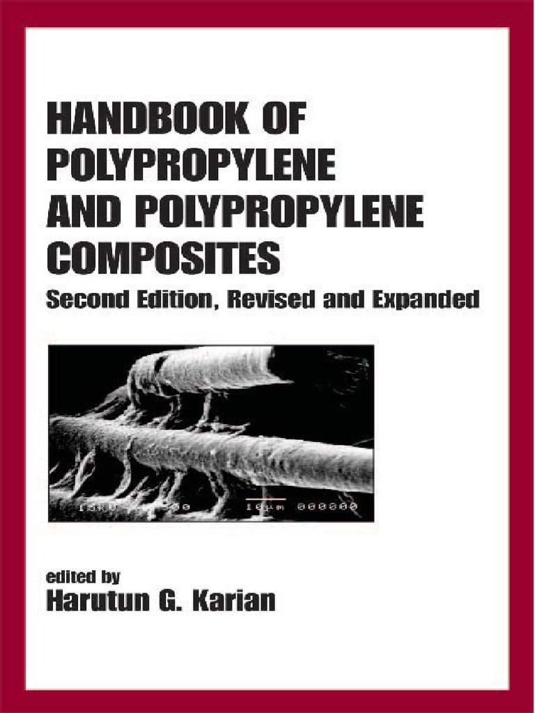 Handbook of Polypropylene and Polypropylene Composites (Harutun Karian ...