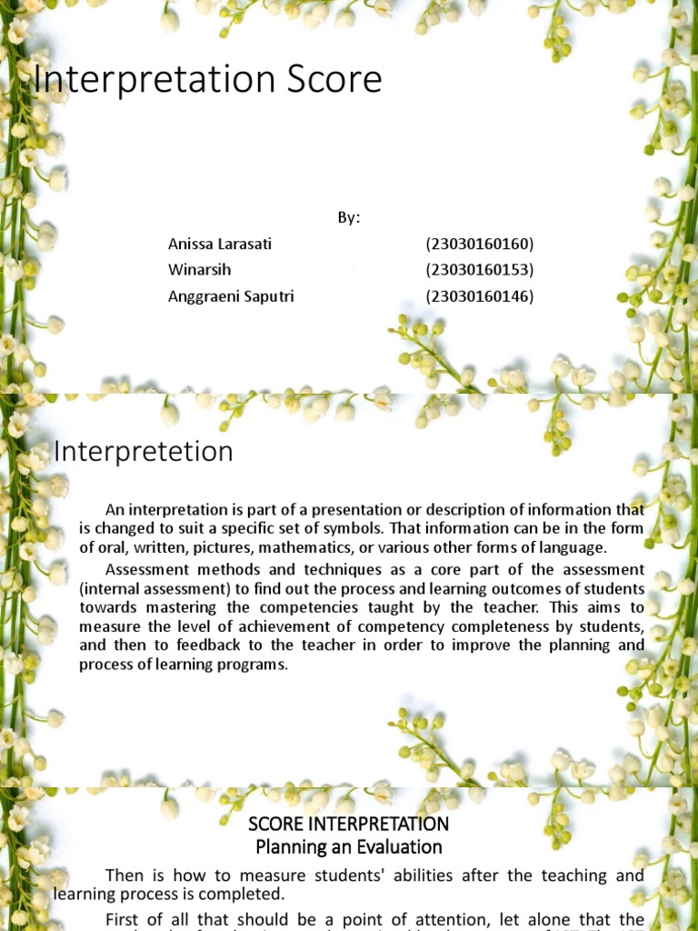 Interpretation Score: By: Anissa Larasati (23030160160) Winarsih ...