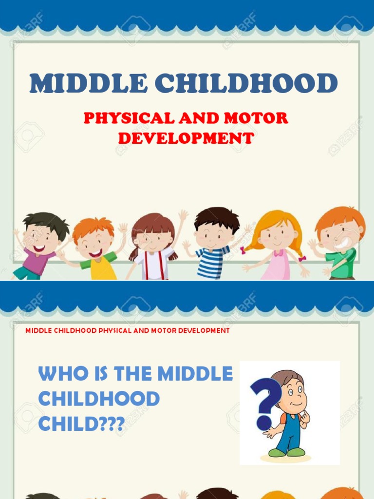 Middle Childhood: Physical and Motor Development | PDF