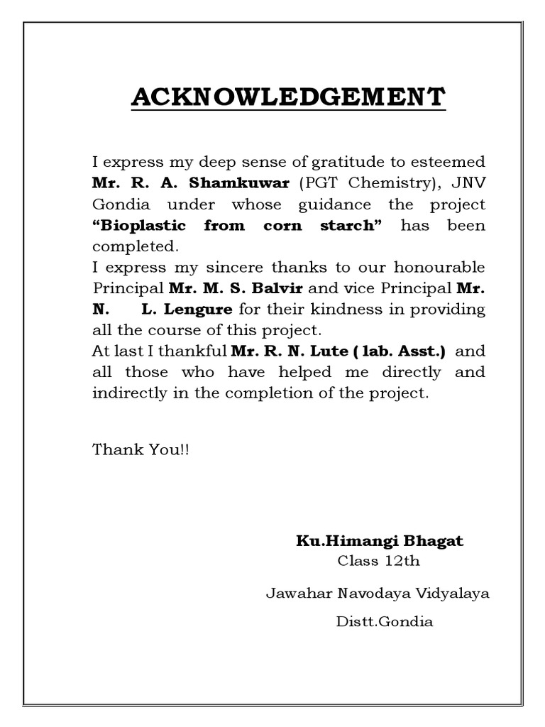 Acknowledgement: Mr. R. A. Shamkuwar (PGT Chemistry), JNV "Bioplastic ...