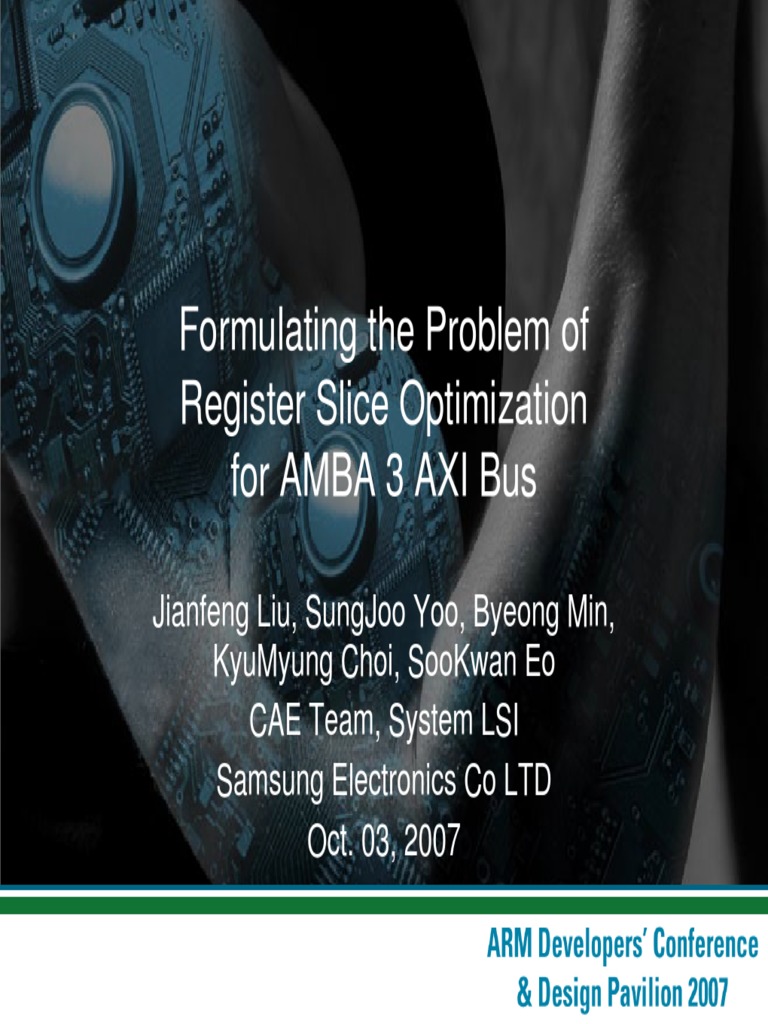 Formulating The Problem of Register Slice Optimization For AMBA 3 AXI ...