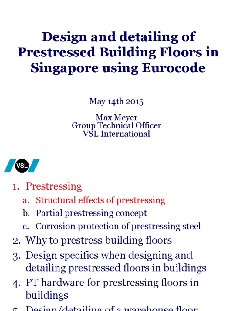 Design & Detailing of Prestressed Building Floors in Singapore Using ...