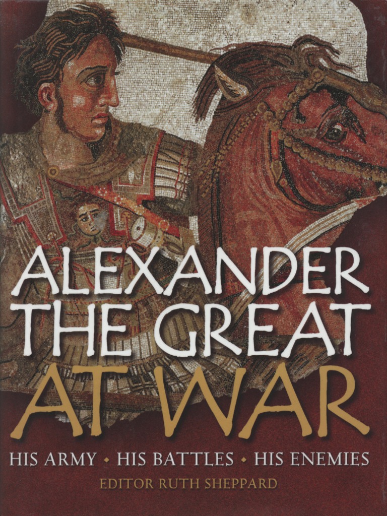 (Ancient) Alexander the Great at War.pdf | Achaemenid Empire ...