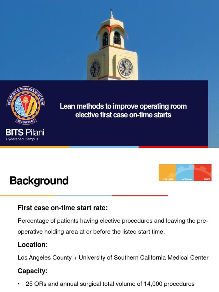 BITS Pilani: Lean Methods To Improve Operating Room Elective First Case ...