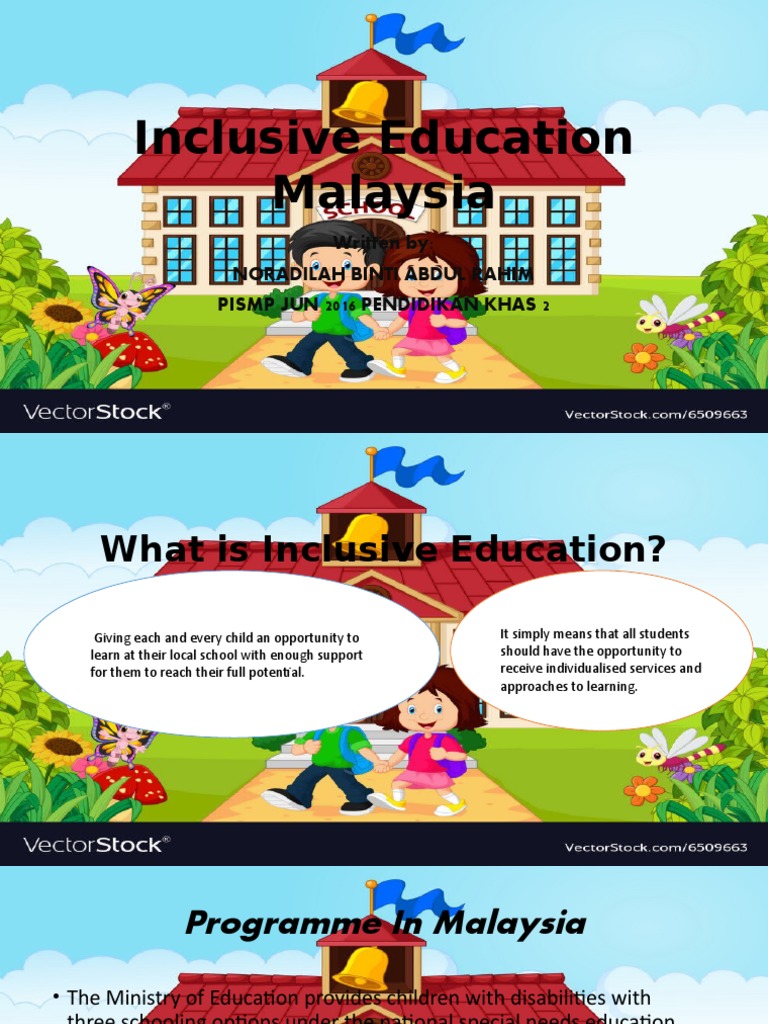 Inclusive Education Malaysia: Written By: Noradilah Binti Abdul Rahim ...
