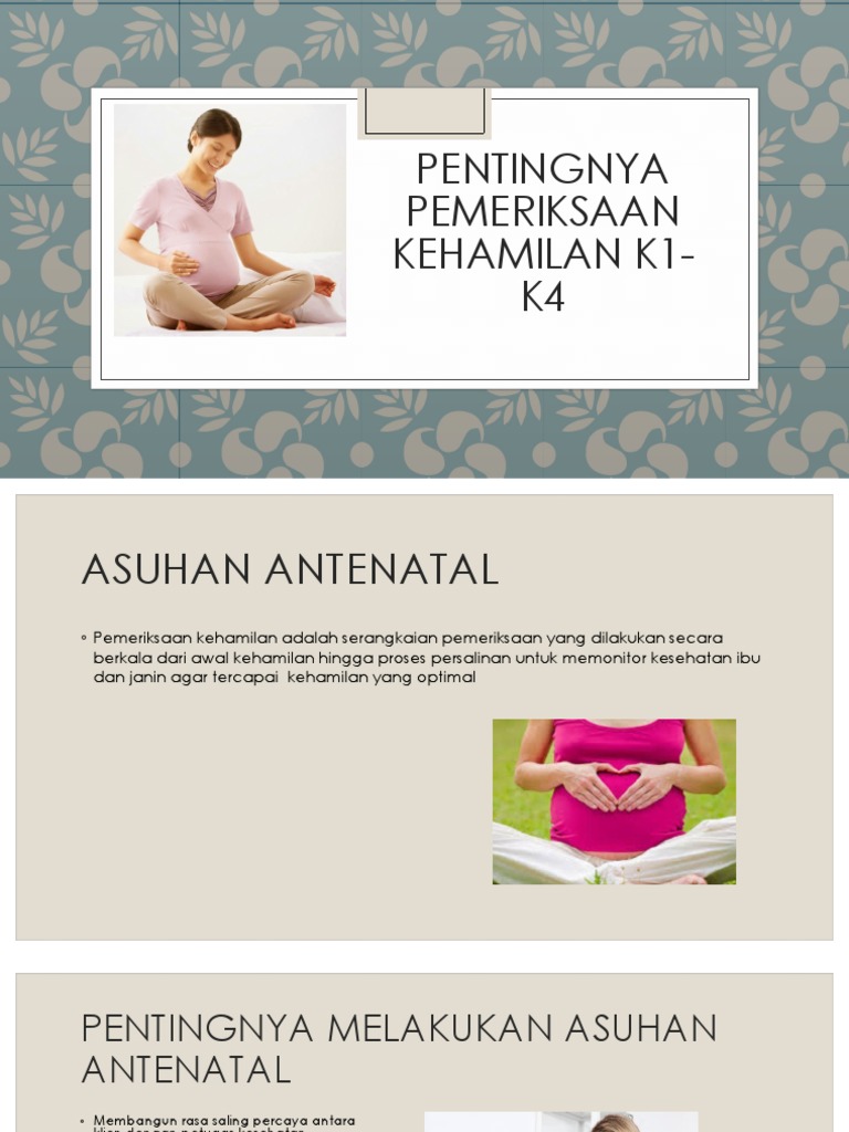 Pentingnya Pemeriksaan Kehamilan K1-K4 | PDF