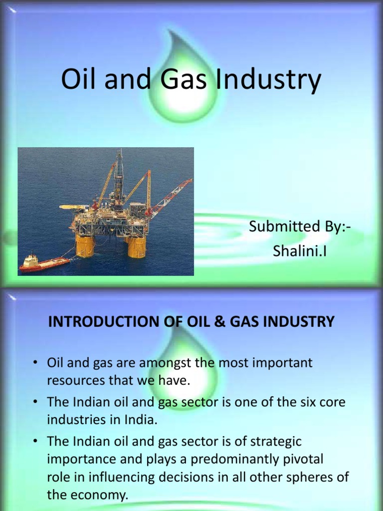 Introduction To Oil Gas Industry | Petroleum Industry | Petroleum