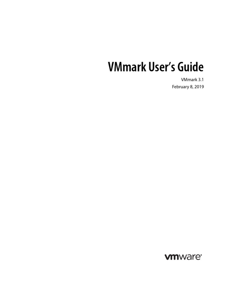 VMmark Users Guide 3.1 2019-02-08 PDF | PDF | V Mware | Virtualization
