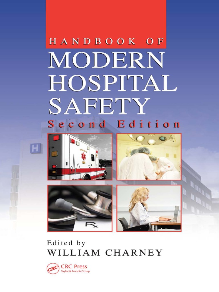 William Charney - Handbook of Modern Hospital Safety, Second Edition ...