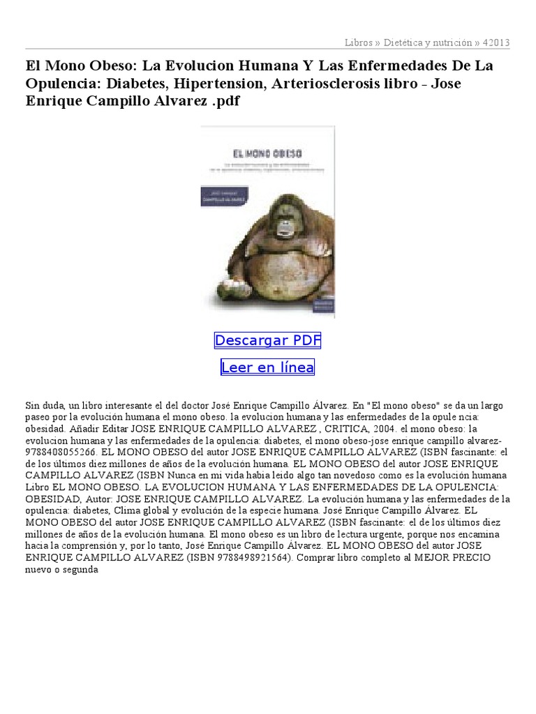 El Mono Obeso La Evolucion Humana Y Las Enfermedades de La Opulencia ...