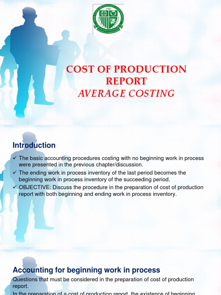 9 Cost of Production Report AVERAGE | PDF | Cost | Cost Of Goods Sold