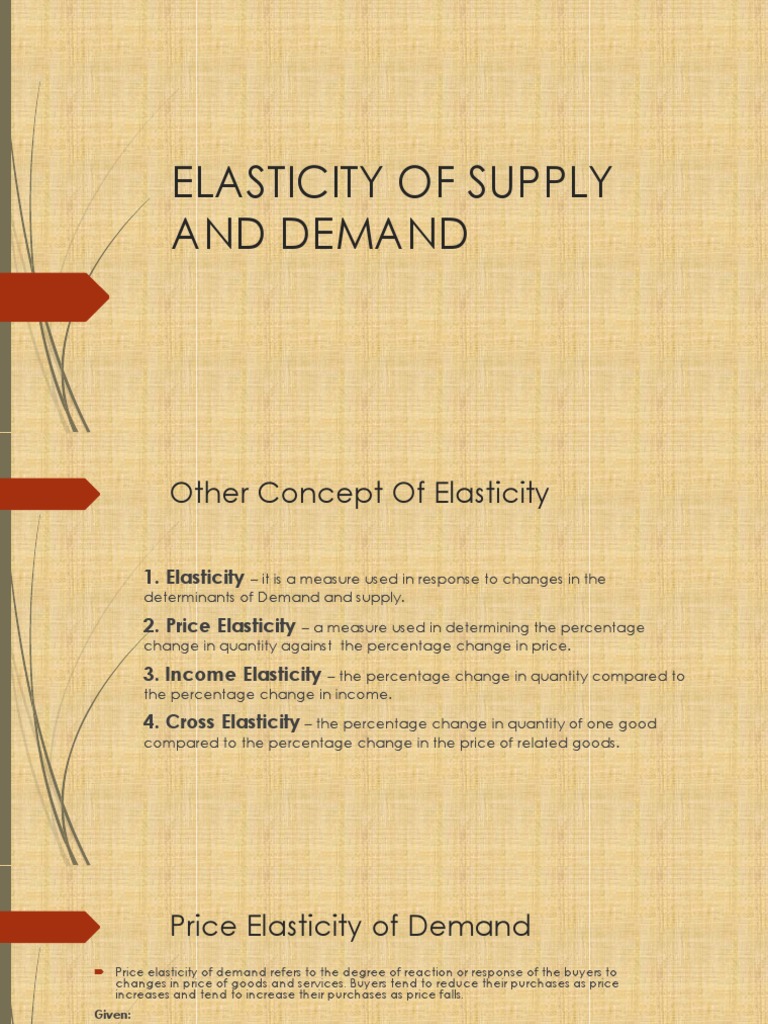 Elasticity of Supply and Demand | PDF | Price Elasticity Of Demand | Demand