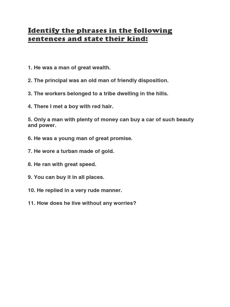 Identify The Phrases in The Following Sentences and State Their Kind | PDF