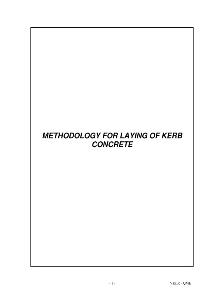 Methodology For Laying of Kerb Concrete: - 1 - VKLR - Qme | PDF ...