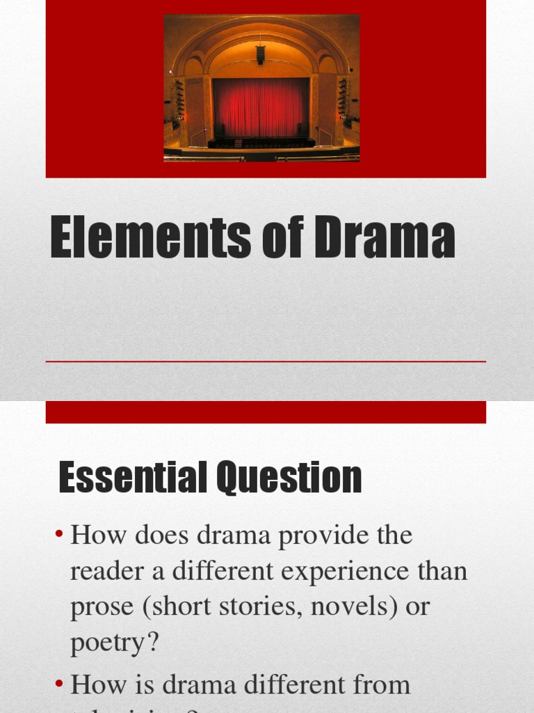 Understanding the Elements of Drama: A Guide to the Key Components and ...