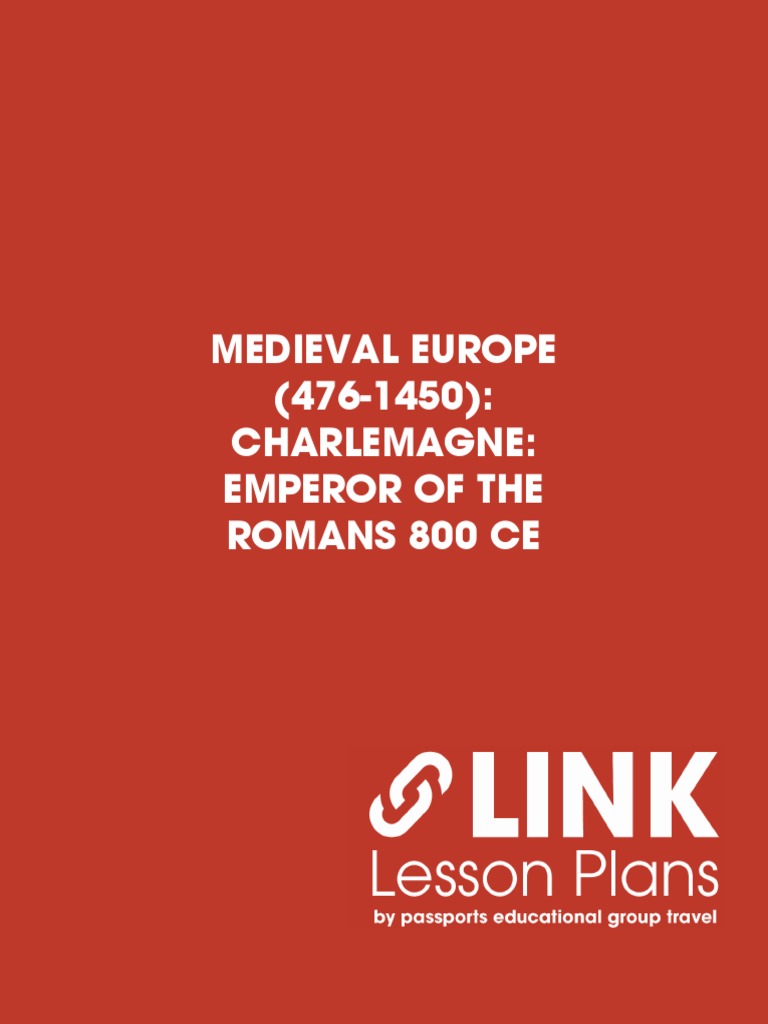 Medieval Europe Charlemagne Emperor of The Romans | PDF | Charlemagne ...