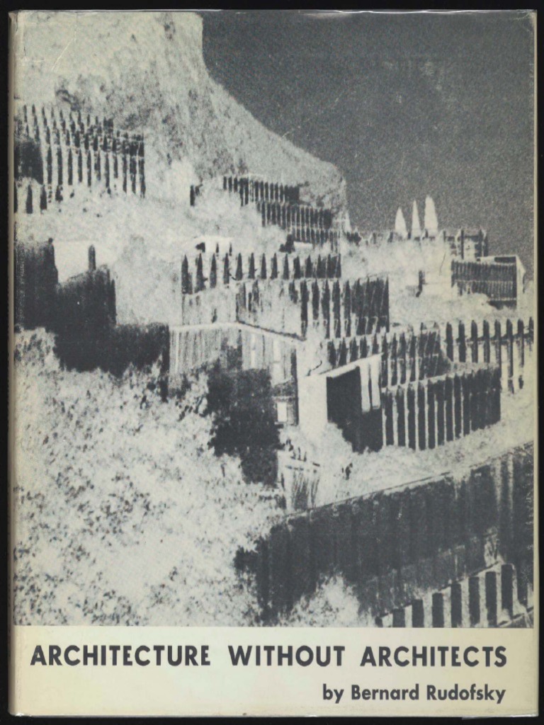 Rudofsky Architecture Without Architect Moma | PDF | Noah's Ark | Sculpture