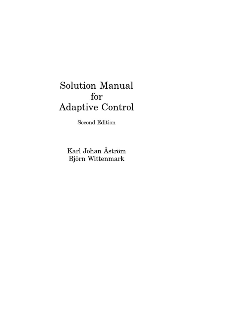 Adaptive Control 2nd. Edt. by Karl.J.astrom - Solution Manuel | PDF ...