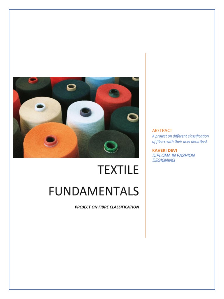 Textile Fundamentals: Project On Fibre Classification | PDF | Silk ...