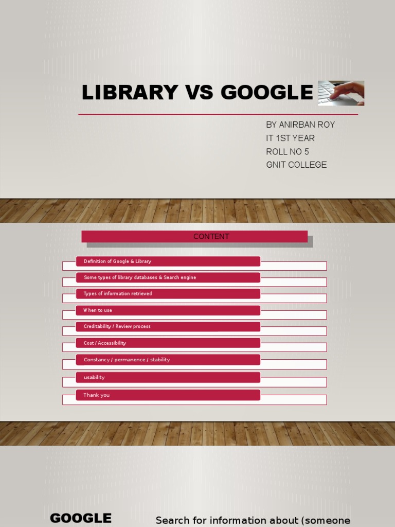 Library Vs Google: by Anirban Roy It 1St Year Roll No 5 Gnit College ...