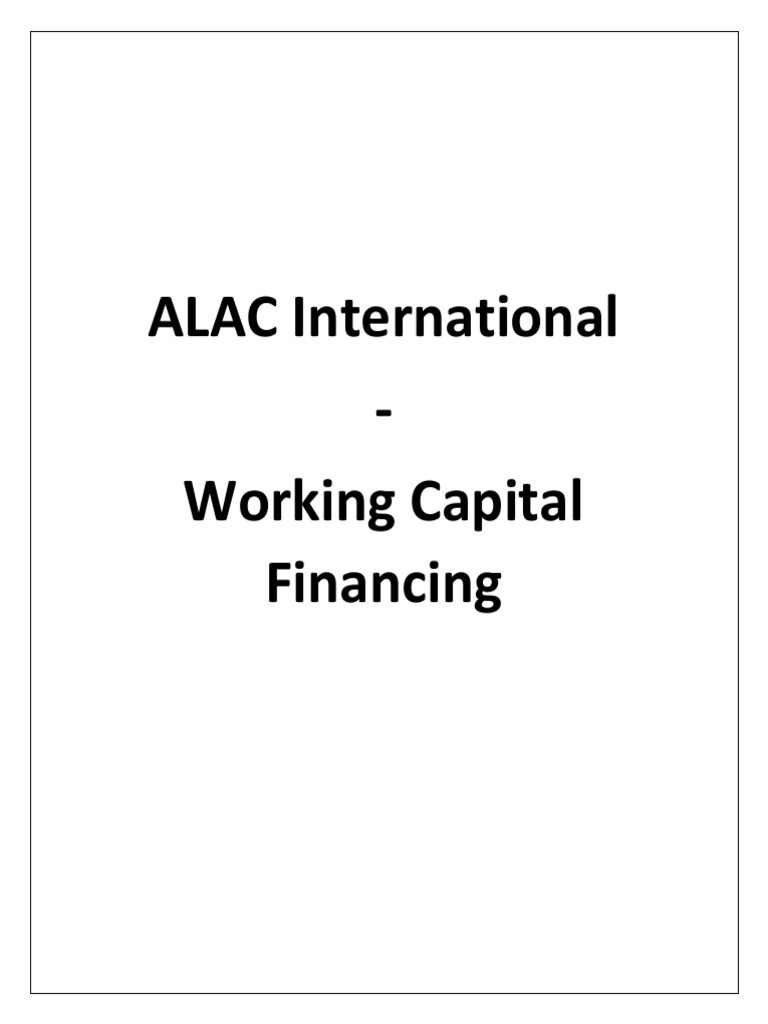 ALAC International - Working Capital Financing | PDF | Cost Of Capital ...