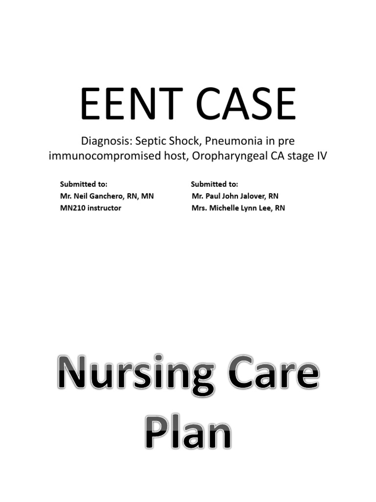 Eent Case: Diagnosis: Septic Shock, Pneumonia in Pre Immunocompromised ...