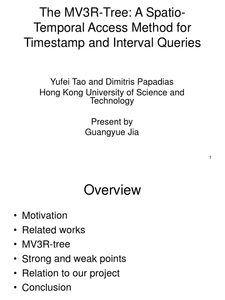 The MV3R-Tree: A Spatio-Temporal Access Method For Timestamp and Interval Queries | Download ...