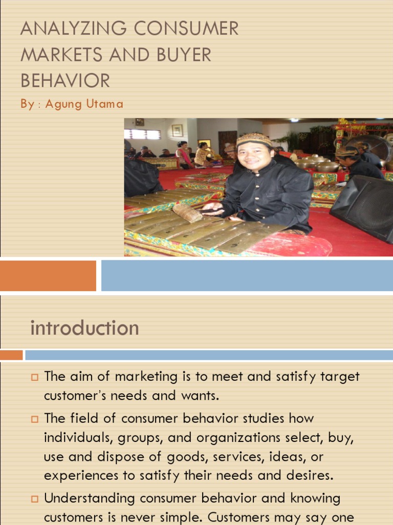 Analyzing Consumer Markets and Buyer Behavior: By: Agung Utama | PDF ...