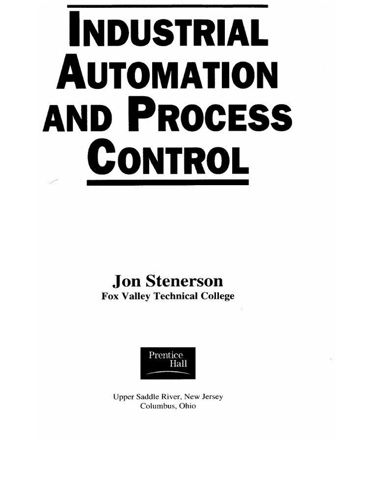 Jon Stenerson - Industrial Automation and Process Control (2002, Prentice Hall) PDF | PDF ...