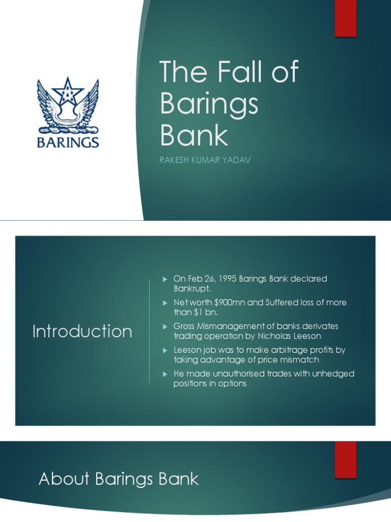The Fall of Barings Bank: Rakesh Kumar Yadav | PDF | Arbitrage ...
