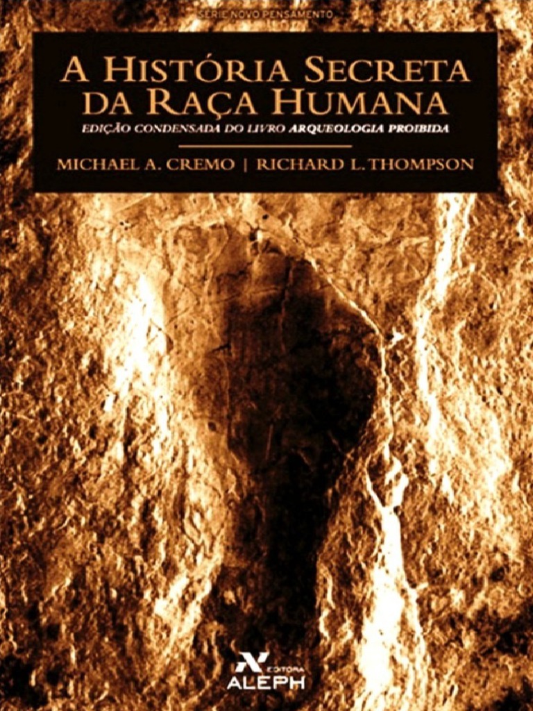 A Historia Secreta Da Raca Huma Michael Cremo | PDF | Ciências Sociais