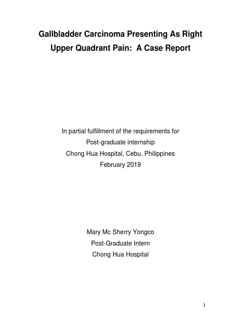 Gallbladder Carcinoma Presenting As Right Upper Quadrant Pain: A Case ...