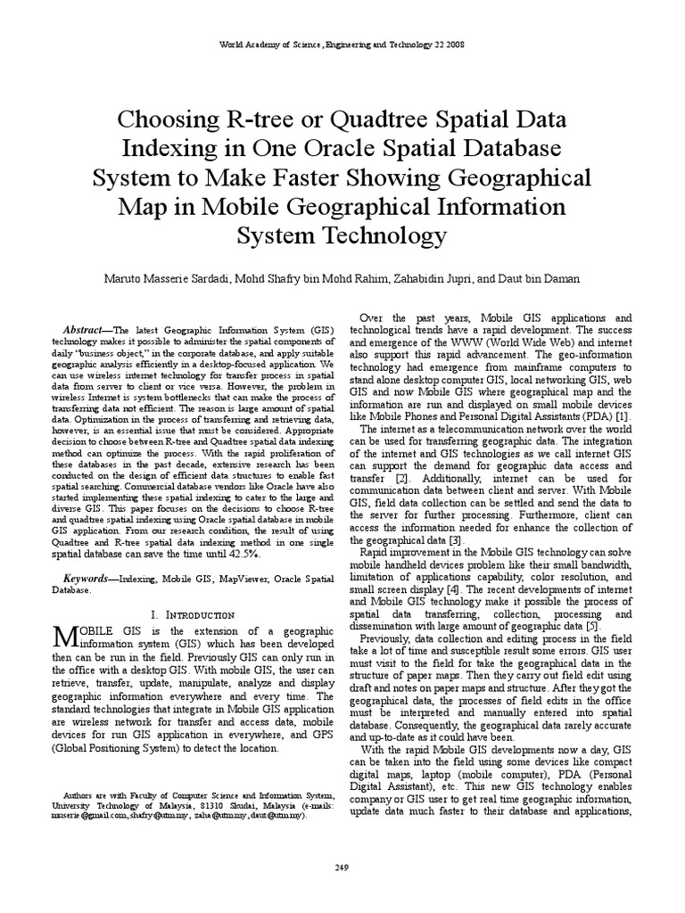 Choosing R Tree Or Quadtree Spatial Data Indexing In One Oracle Spatial Database System To Make