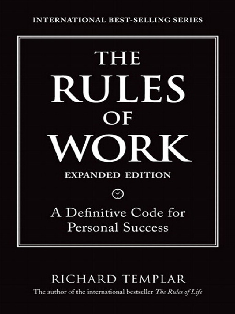 Richard Templar-The Rules of Work-EN PDF | Download Free PDF ...