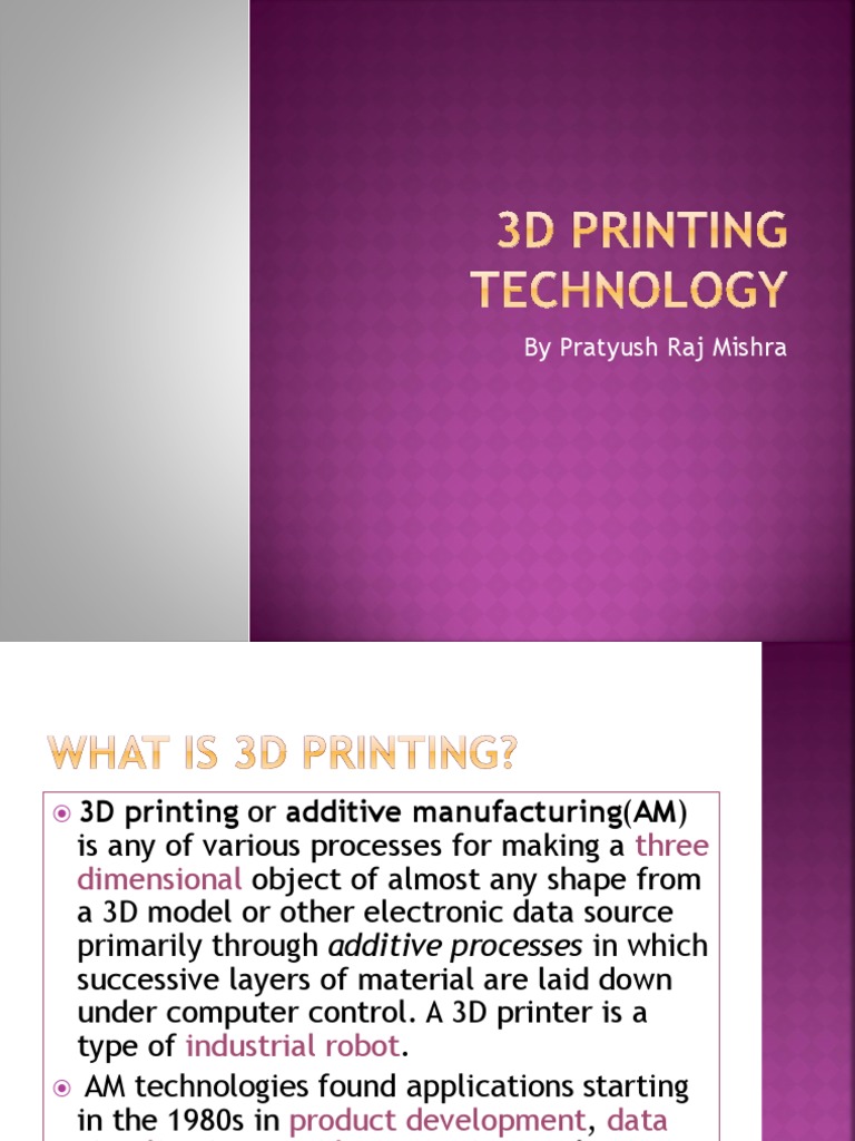 3D Printing Technology | PDF | 3 D Printing | 3 D Modeling
