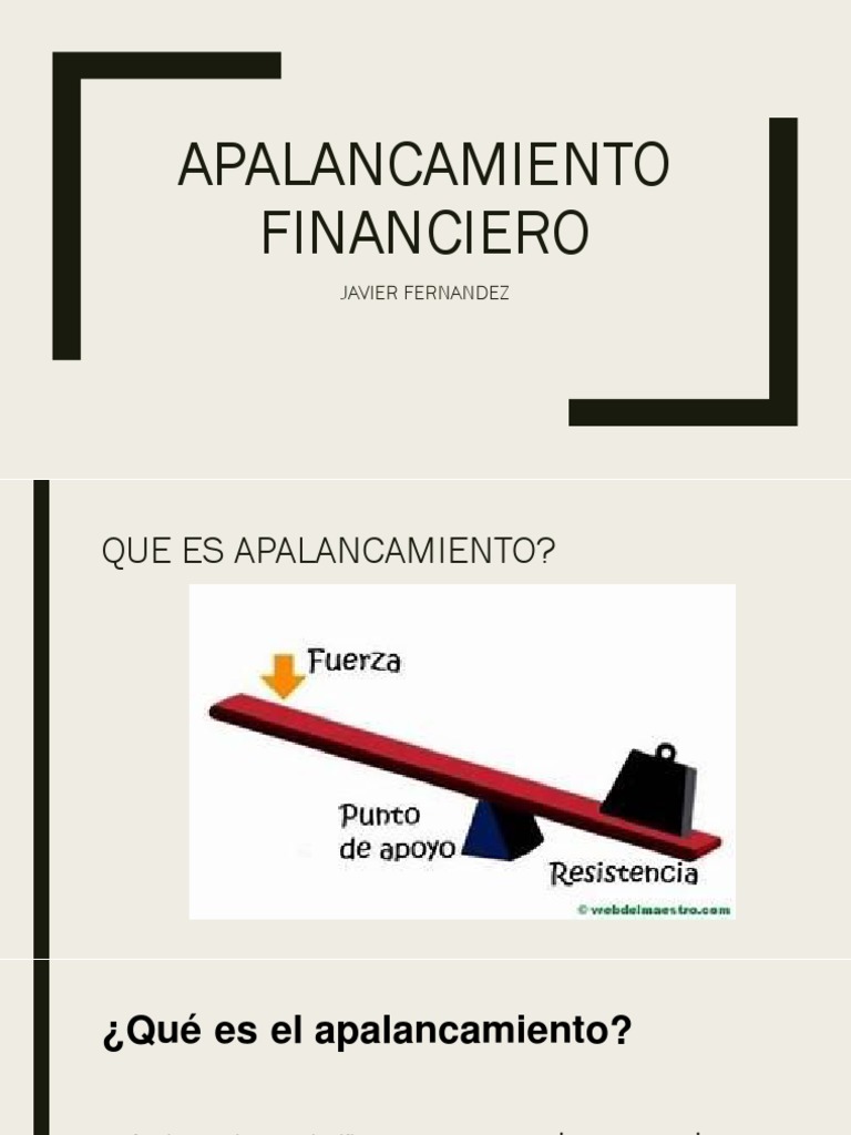 APALANCAMIENTO FINANCIERO.pptx | Apalancamiento (Finanzas) | Dinero