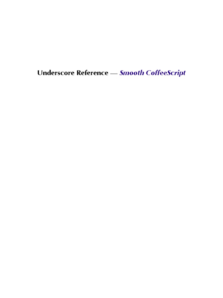 Underscore Reference - : Smooth Coffeescript | PDF | Java Script ...