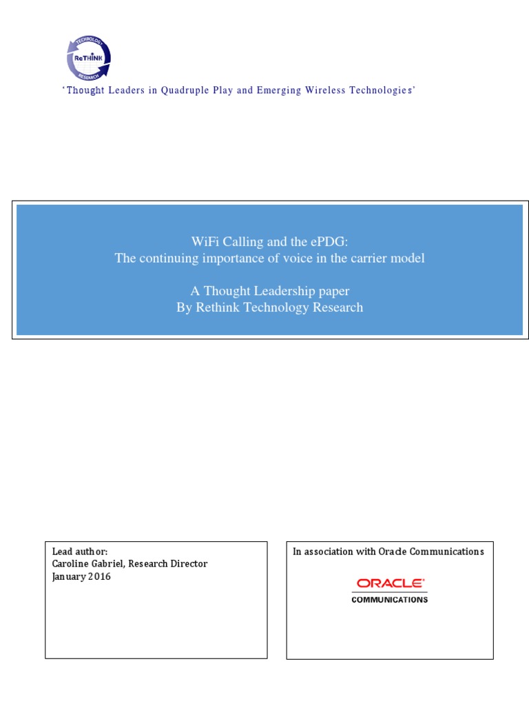 Extending 4G Voice Coverage and Capabilities with WiFi Calling: A Case ...
