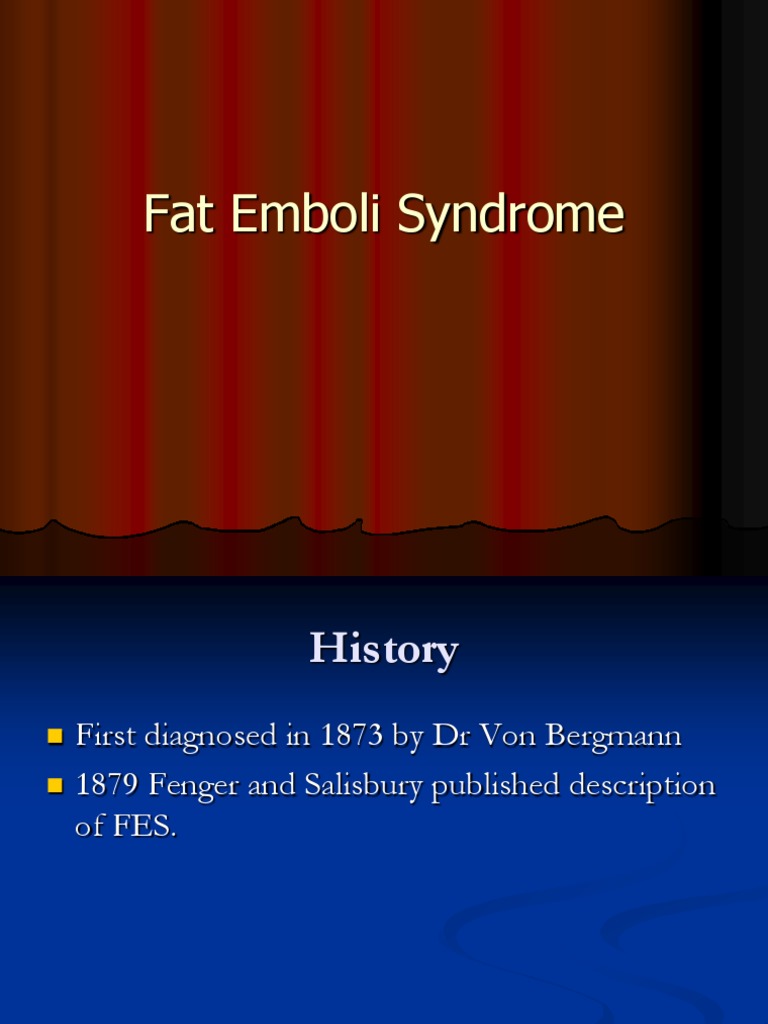Fat Emboli Syndrome | PDF | Medical Specialties | Clinical Medicine