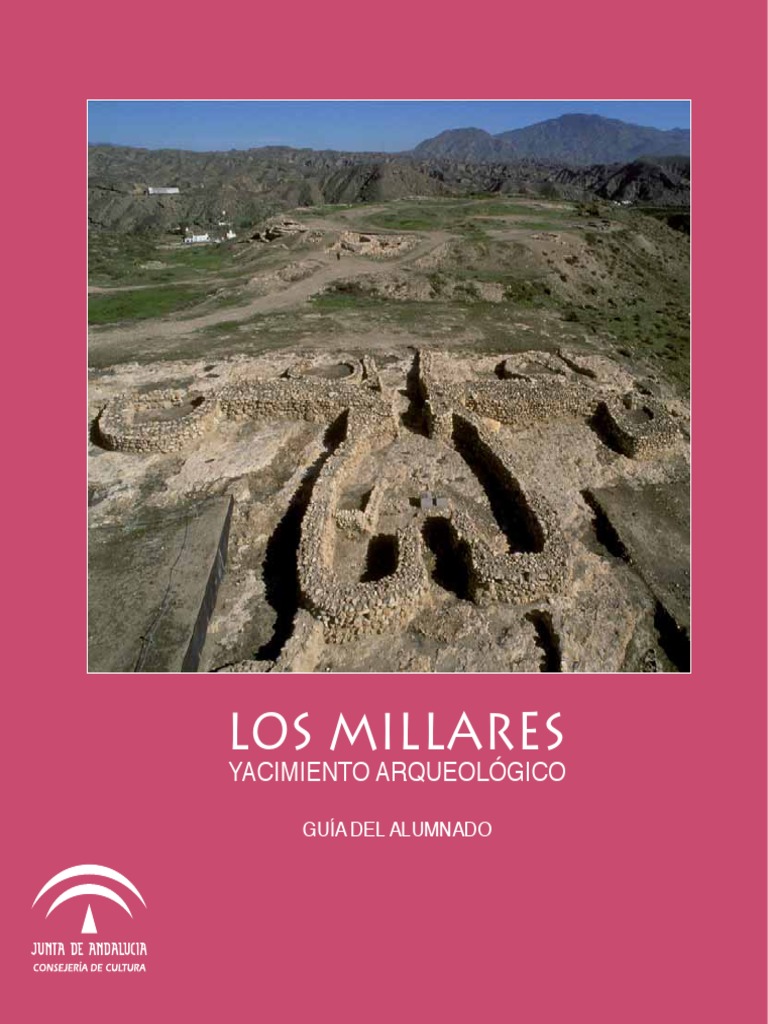 Los Millares: Yacimiento Arqueológico | Arqueología | Naturaleza
