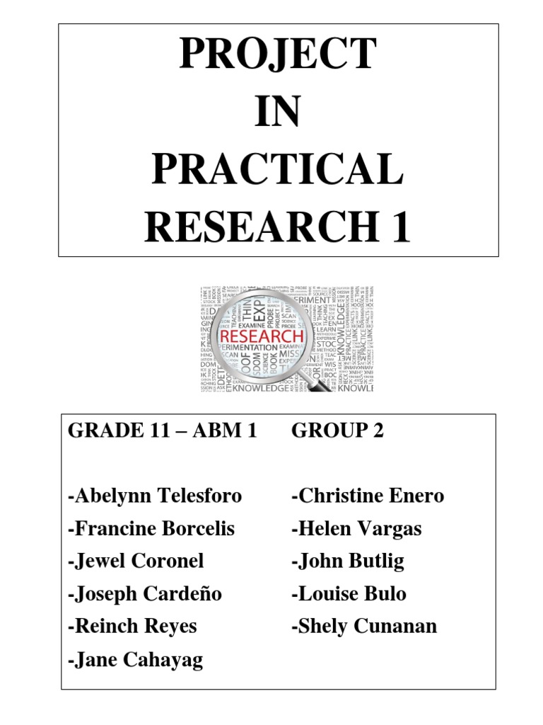 Project IN Practical Research 1: Grade 11 - Abm 1 Group 2 | PDF ...