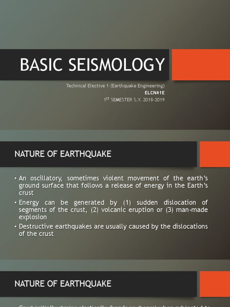 Basic Seismology: Technical Elective 1 (Earthquake Engineering) 1 ...