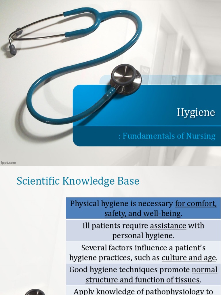 Hygiene Fundamentals in Nursing Care | PDF | Hygiene | Oral Hygiene