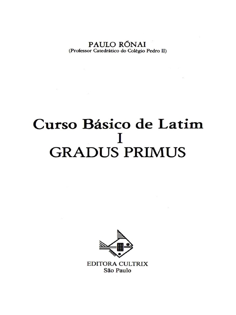 RONAI, Paulo. Gradus Primus. Cap XIII e XIV | PDF | Adjetivo | Latim