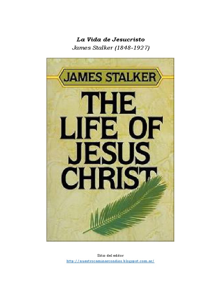 La Vida de Jesucristo - Stalker | PDF | Biblia | Jesús