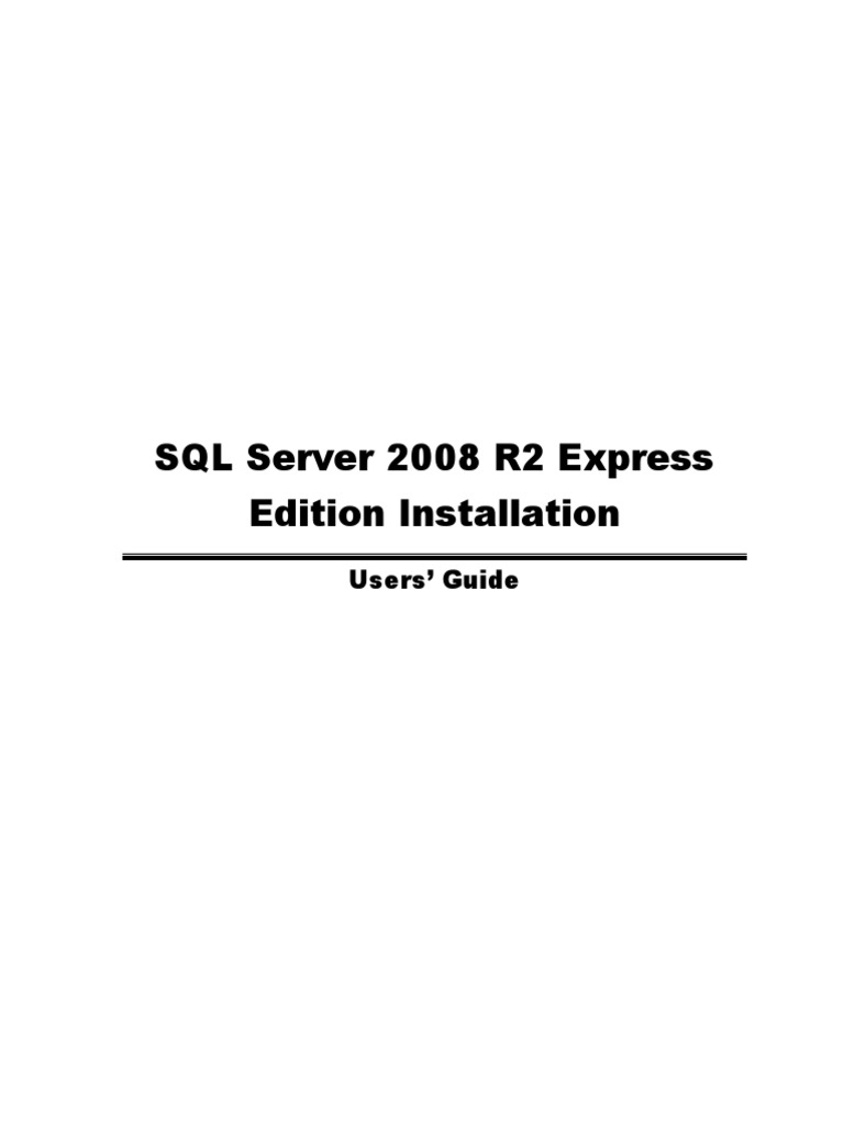 SQL Server 2008 R2 Express Install Guide | PDF | Hyper V | Windows ...