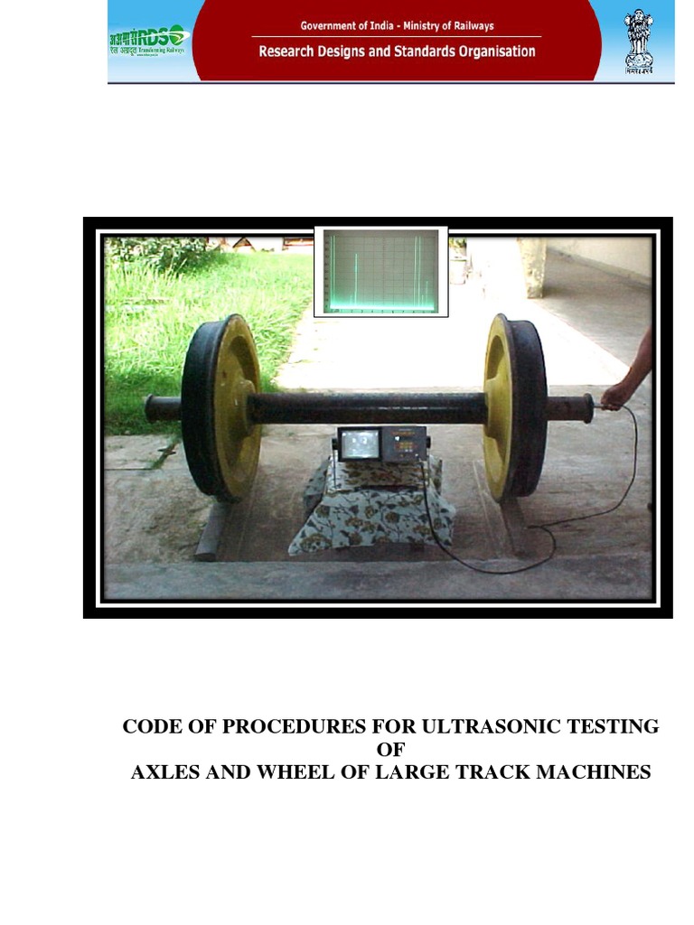 Code of Procedure For USFD of Railway Axles For Large Track Machines ...